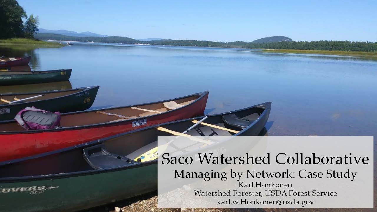 Saco Watershed Collaborative - Partnership and Community Collaboration Academy