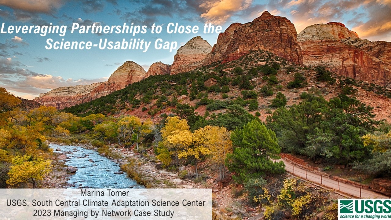 Leveraging Partnerships to Close the Science-Usability Gap ...