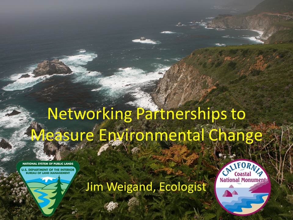 Networking Partnerships to Measure Environmental Change: California ...