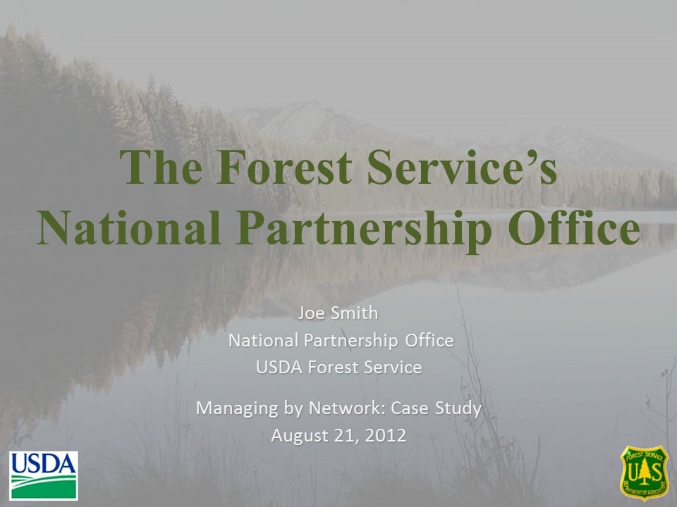 The Forest Service’s National Partnership Office - Partnership and ...