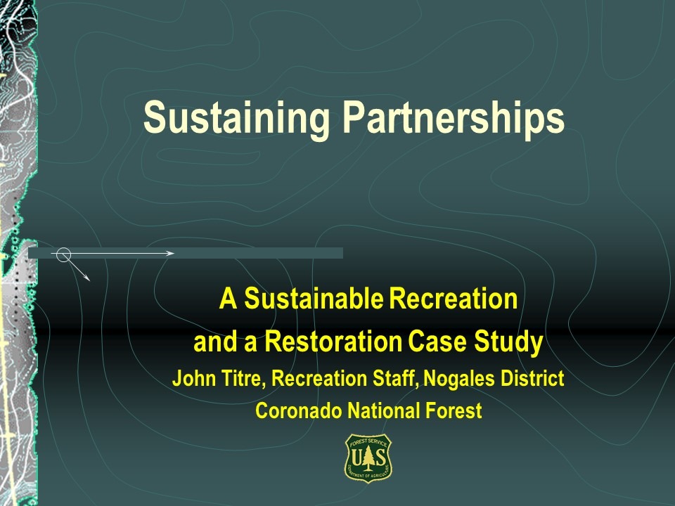 Sustaining Partnerships: A Sustainable Recreation and Restoration Case ...