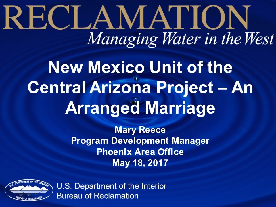 New Mexico Unit of the Central Arizona Project: An Arranged Marriage ...