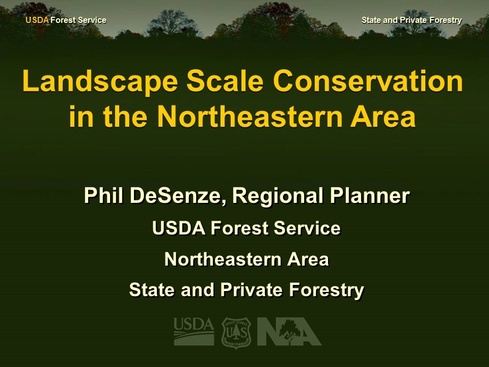 Landscape Scale Conservation in the Northeastern Area - Partnership and ...