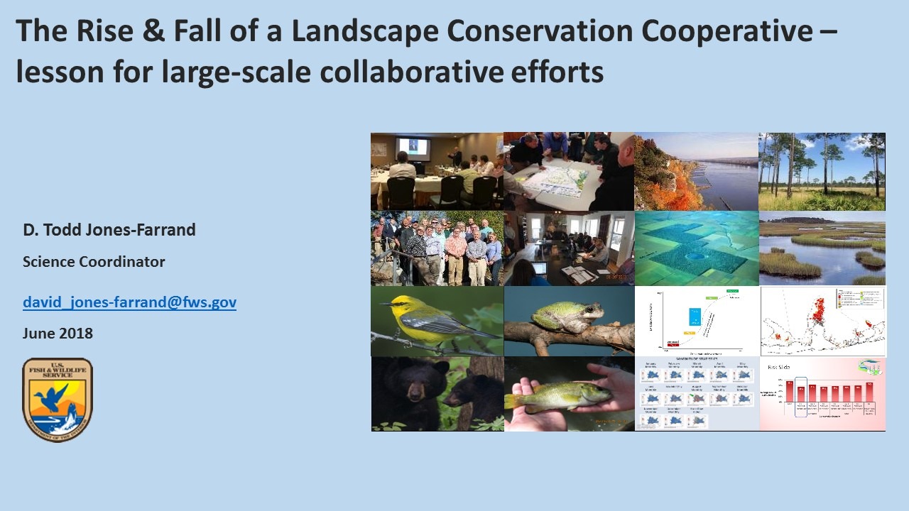 The Rise and Fall of a Landscape Conservation Cooperative: Lesson for ...